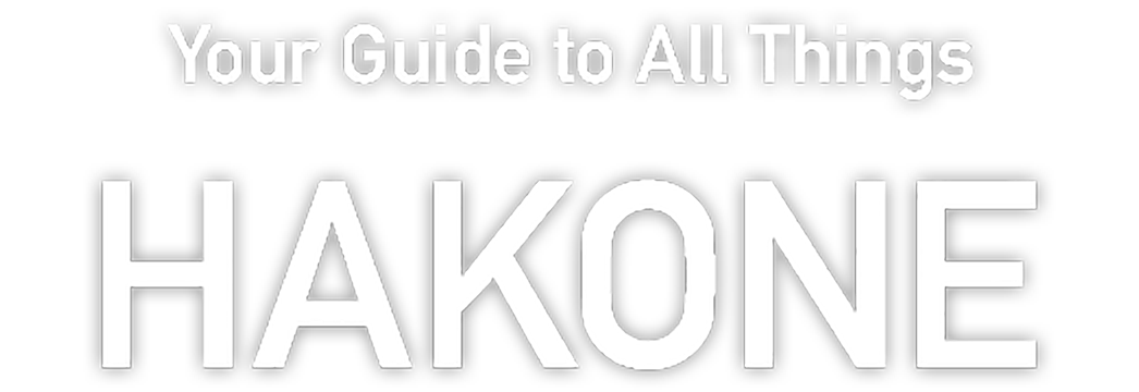 HAKONE | Your Guide to All Things Hakone
